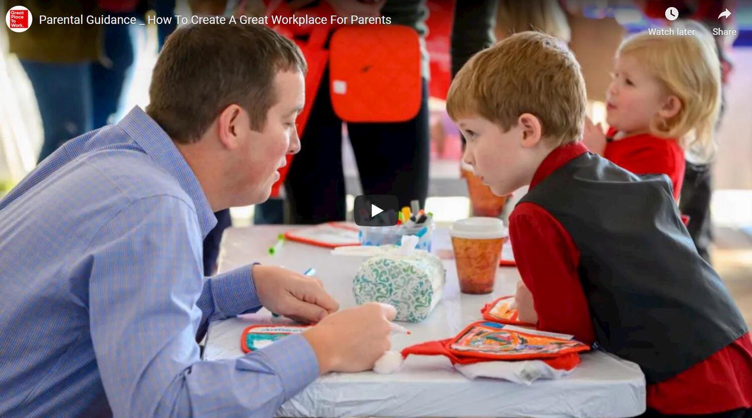 Parental Guidance: How To Create A Great Workplace For Parents | Great ...