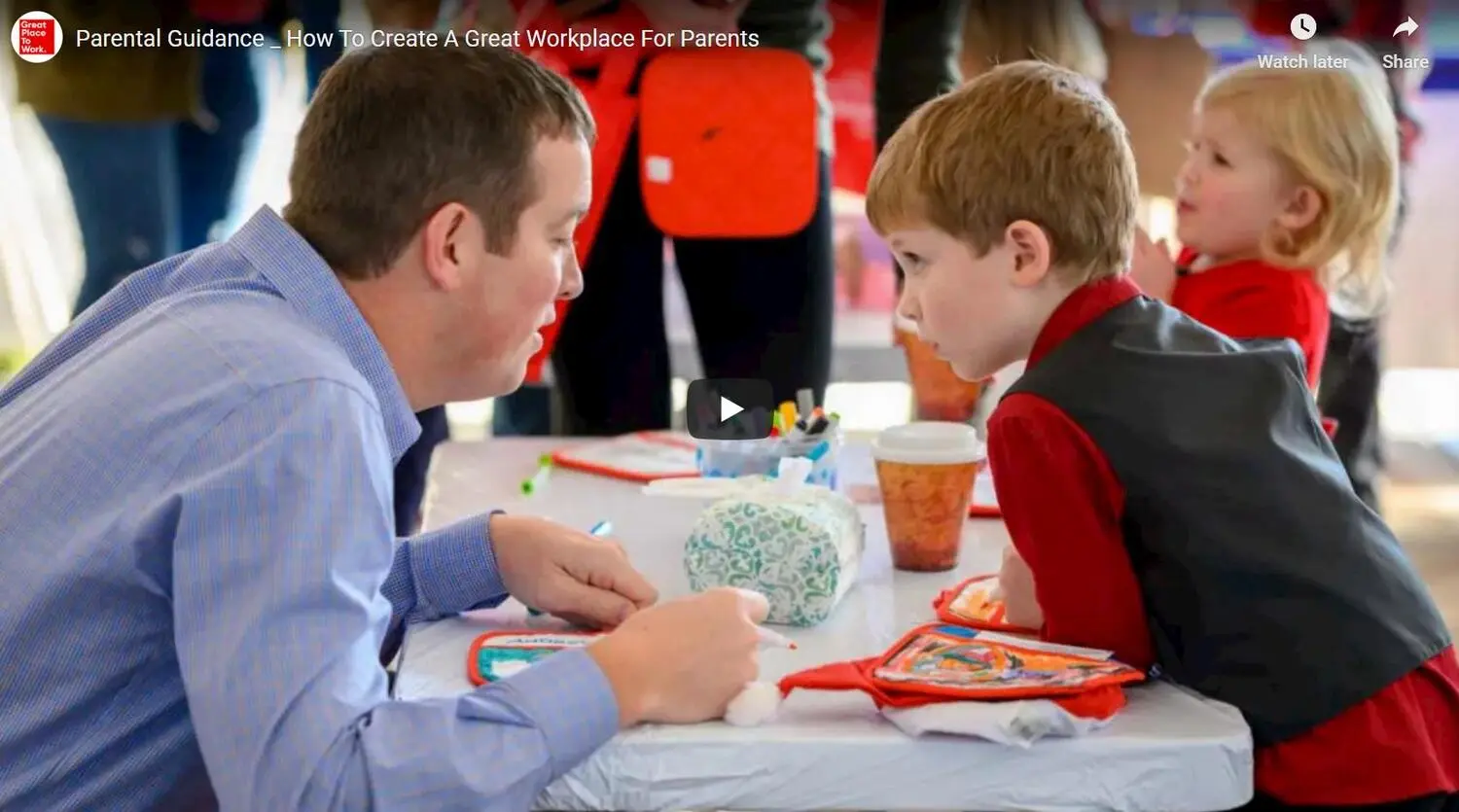 Parental Guidance: How To Create A Great Workplace For Parents | Great ...