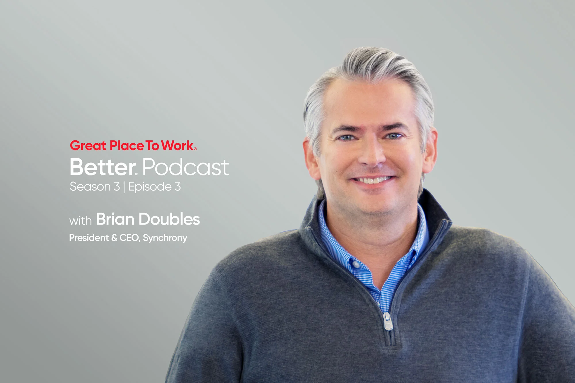 Brian Doubles on the New Way To Lead | Great Place To Work®