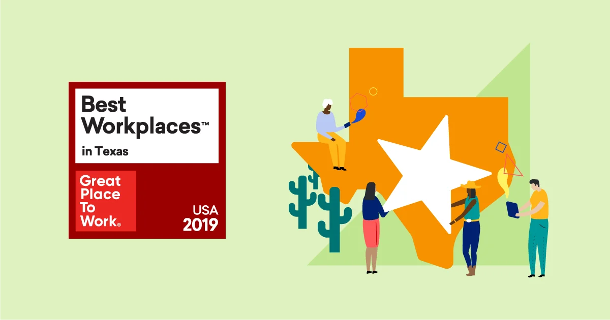 Best Workplaces in Texas™ 2019 | Great Place To Work®