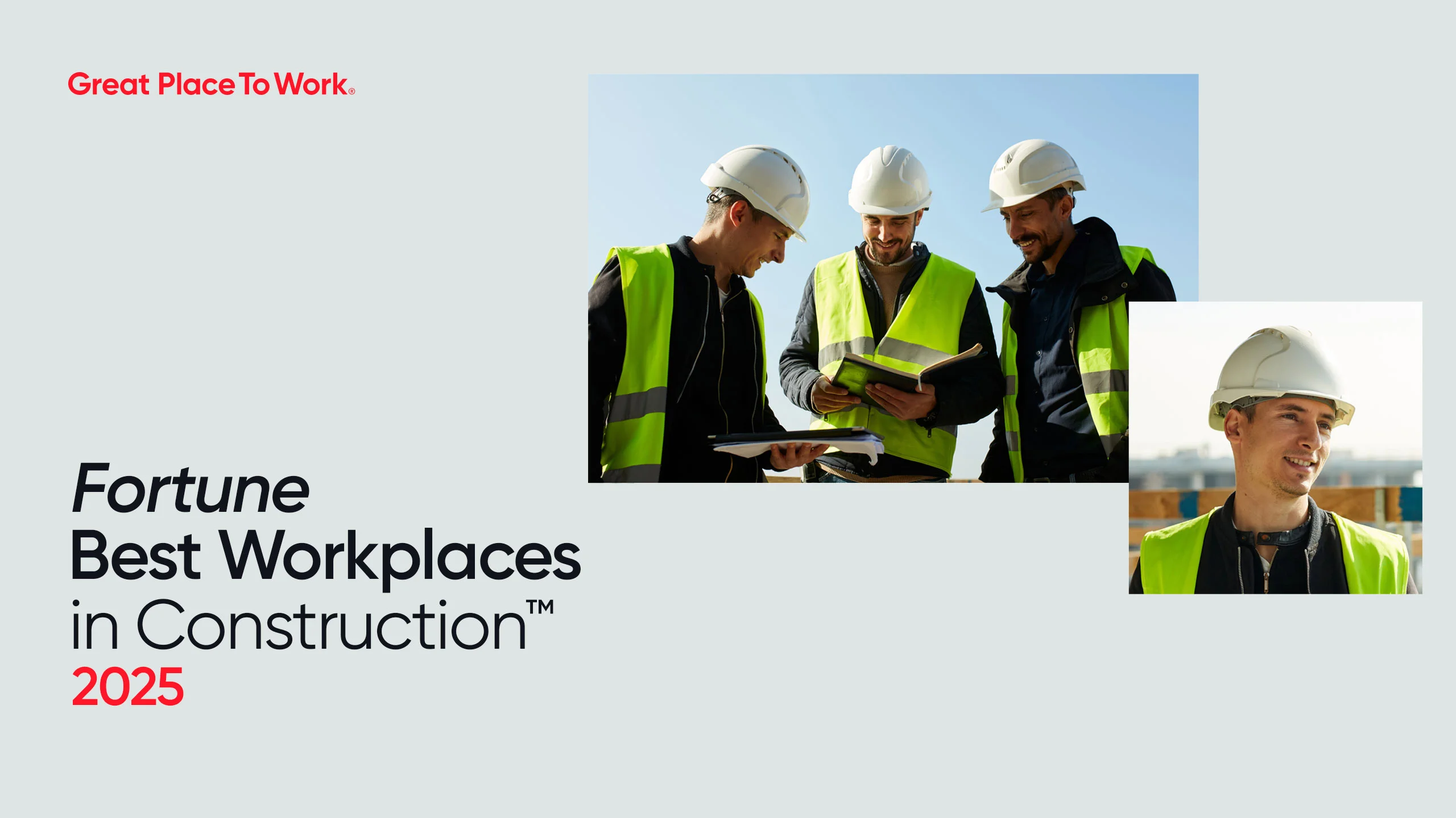 Fortune Best Workplaces in Construction™ 2025 | Great Place To Work®