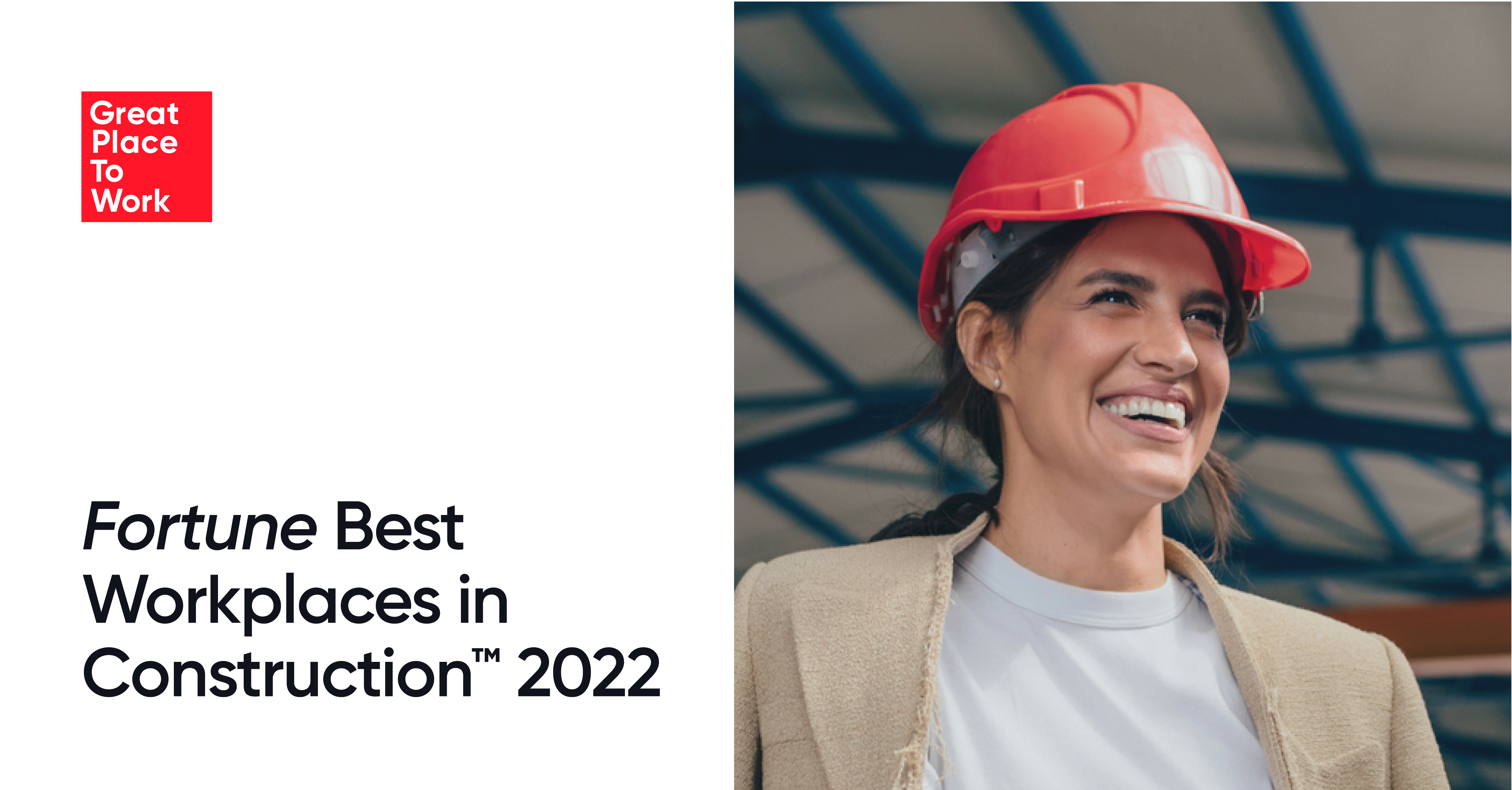 Fortune Best Workplaces in Construction™ 2022 | Great Place To Work®